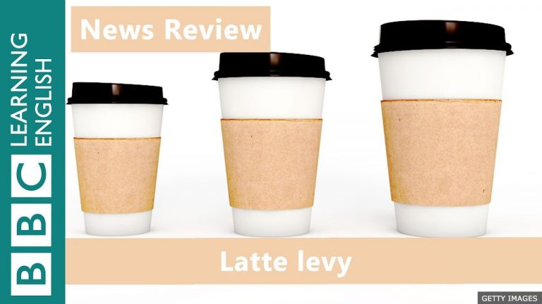 BBC News Review: ‘Latte levy’ – SamSmithEnglish – English teaching for ...