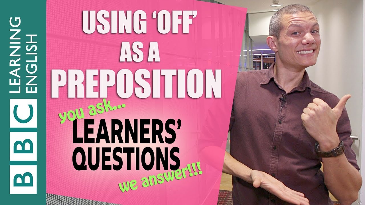 Using ‘off’ as a preposition – Learners’ Questions – SamSmithEnglish ...