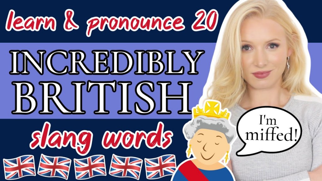 20 Incredibly British Words & Phrases (with examples and pronunciation ...